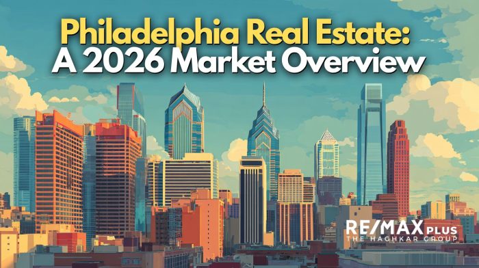 Philadelphia Real Estate: A 2026 Market Overview - Plusrealtors